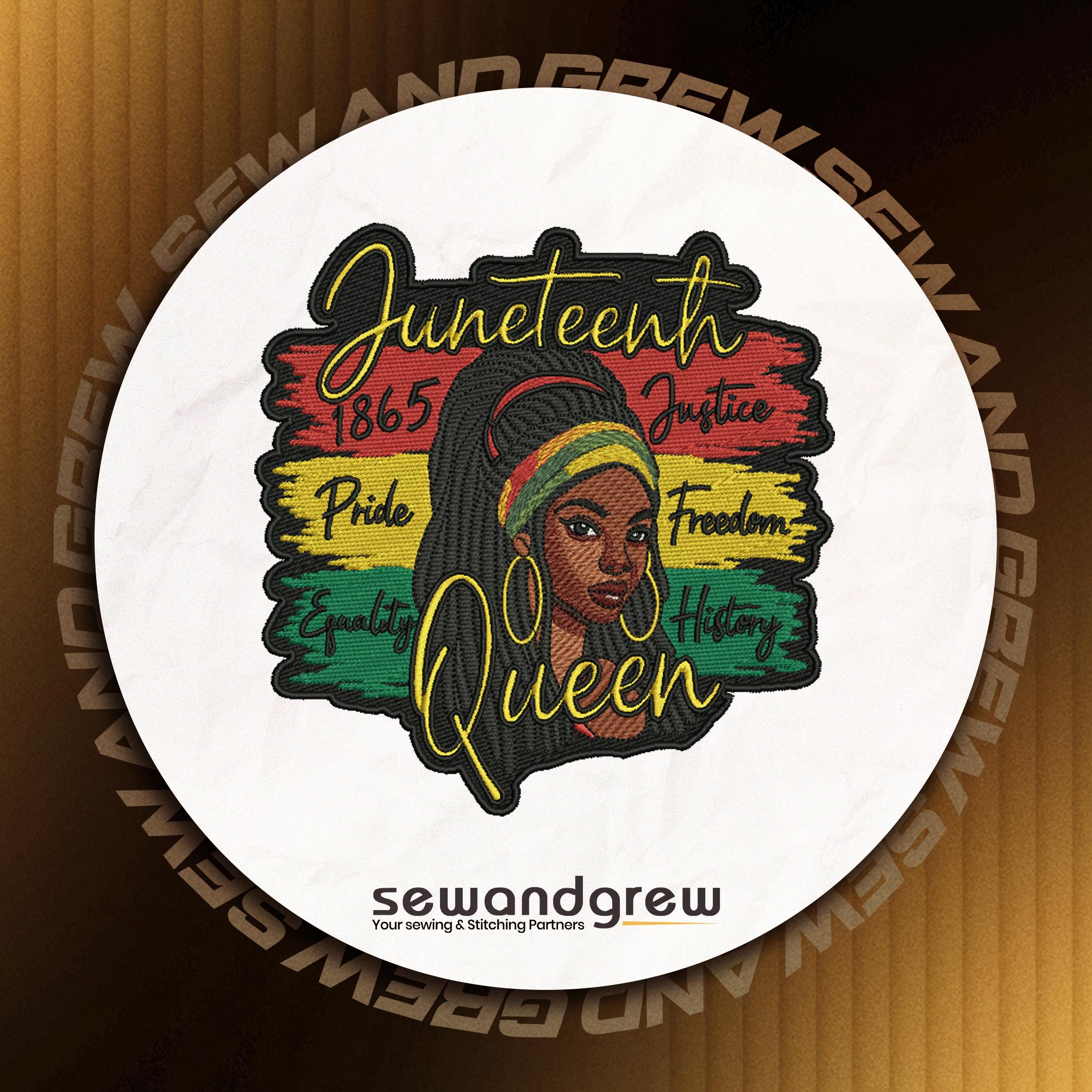 Juneteenth Queen Embroidery Design - SewandGrew